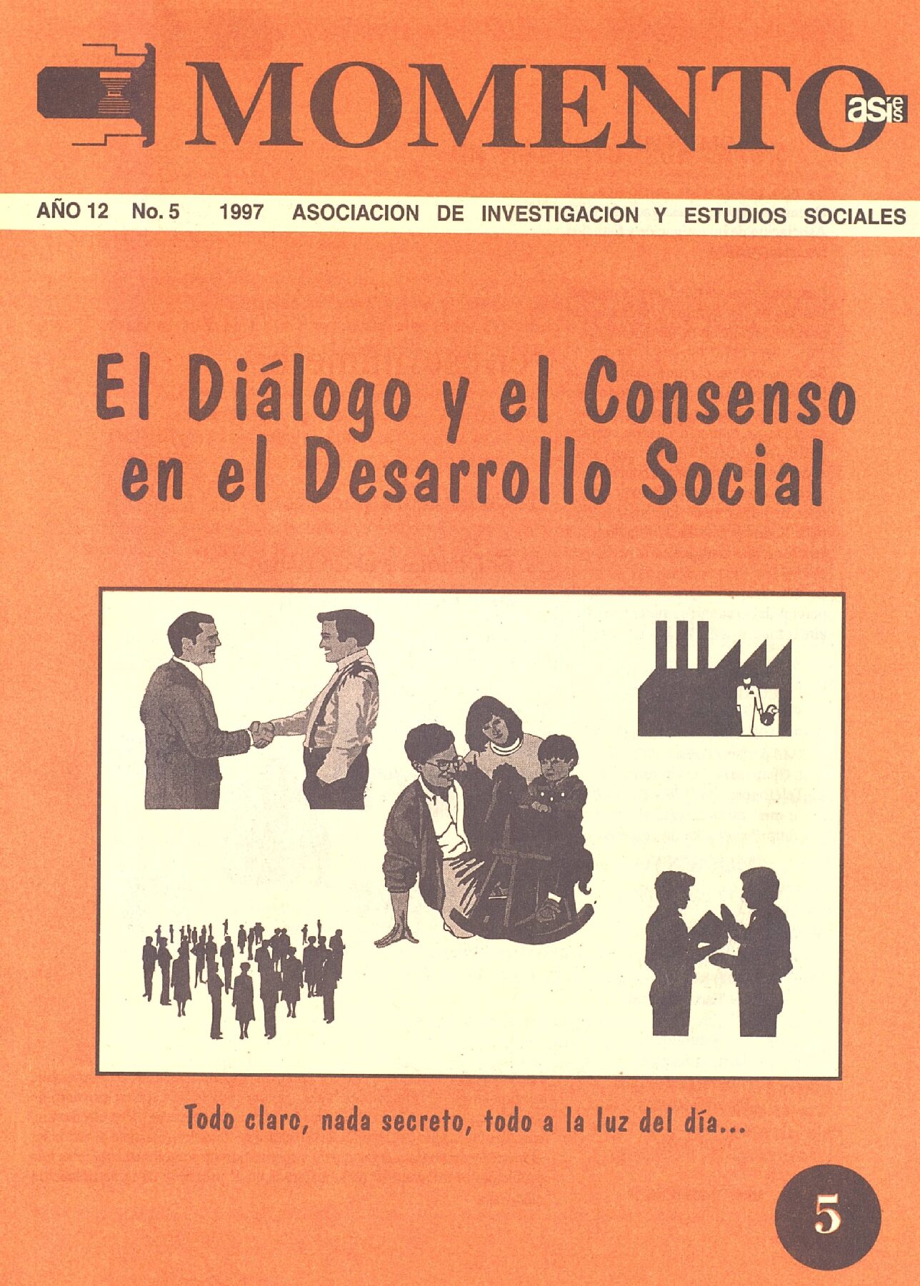 El diálogo y el consenso en el desarrollo social - Asies
